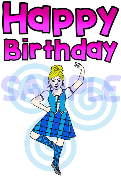 Birthday Card (FREE Digital Down Load) #1 – The Highland Dancer